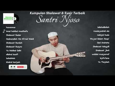 Kumpulan Sholawat & Musik Islami Terbaik | Santri Njoso