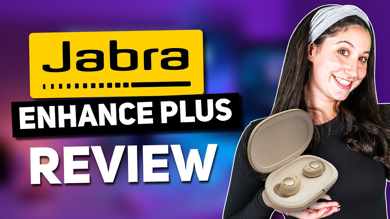 Jabra Enhance Plus Review: Redefining the Earbud Experience - YouTube