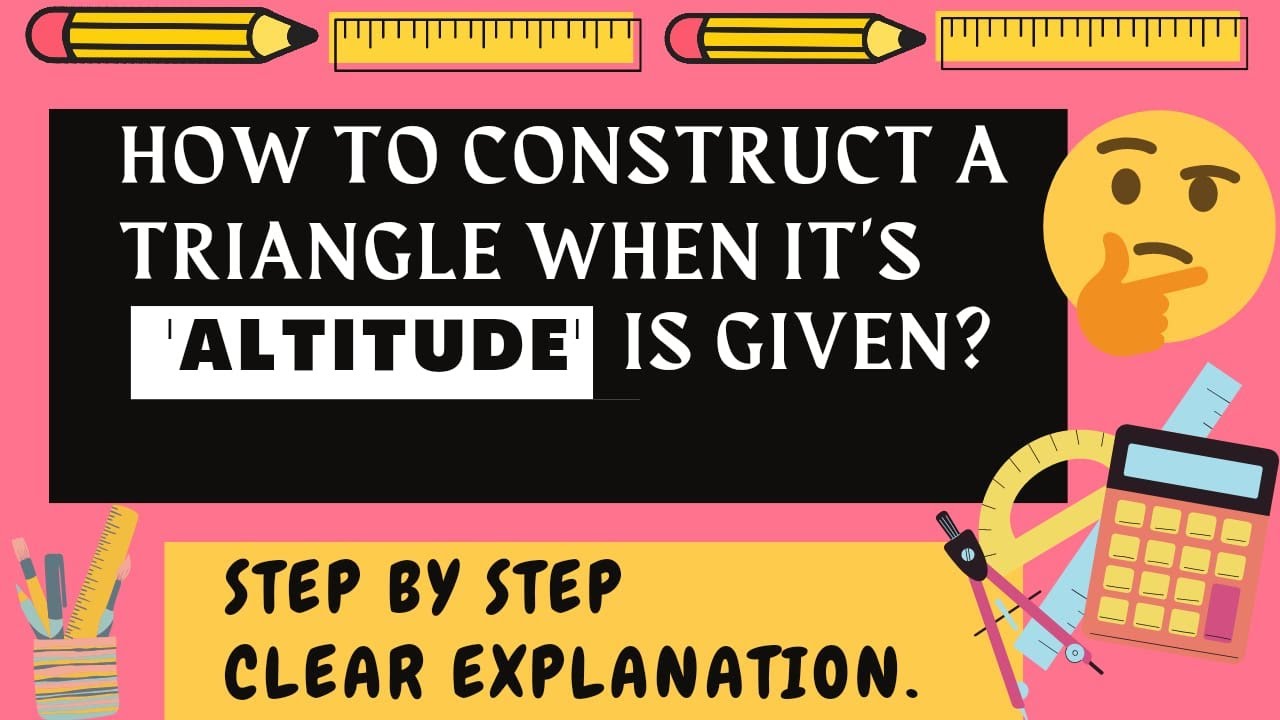 How to construct a triangle when its Altitude is given? | Full marks ...