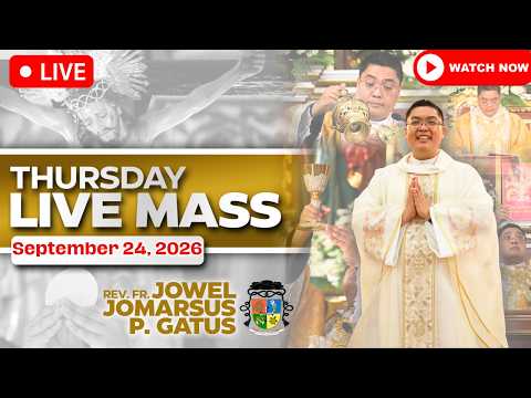 FILIPINO LIVE MASS TODAY ONLINE *SEPTEMBER 24, 2026* FR. JOWEL JOMARSUS GATUS
