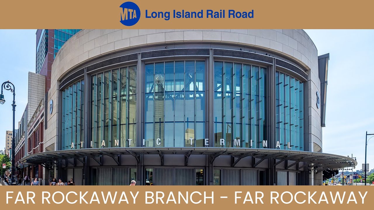 MTA Long Island Railroad to Far Rockaway Announcements at Atlantic ...