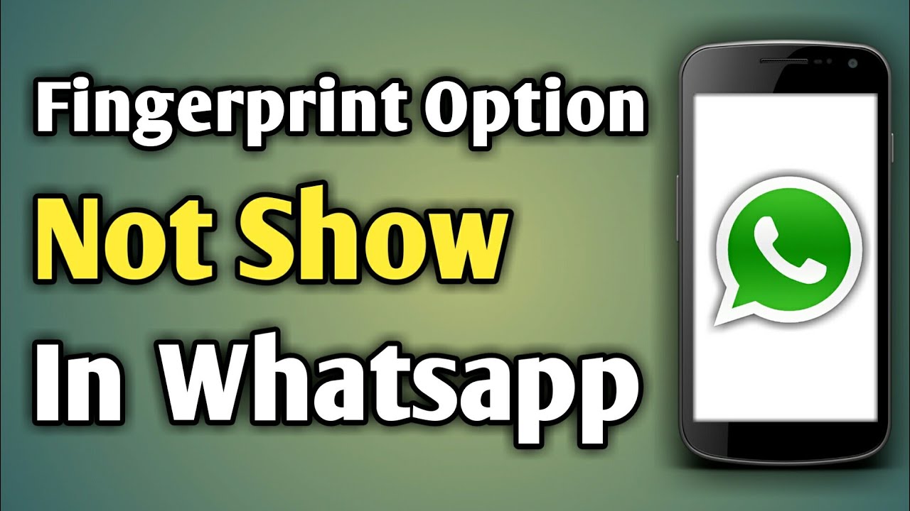 Fingerprint Option Missing In Whatsapp Whatsapp Fingerprint Lock Not Available Whatsapp Fingerprint Option Missing In Whatsapp Whatsapp Fingerprint Lock Not Available Whatsapp
