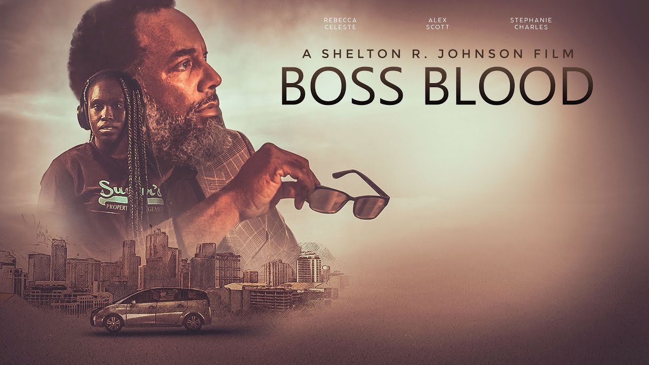 Boss Blood (Directed By Shelton R. Johnson) - YouTube
