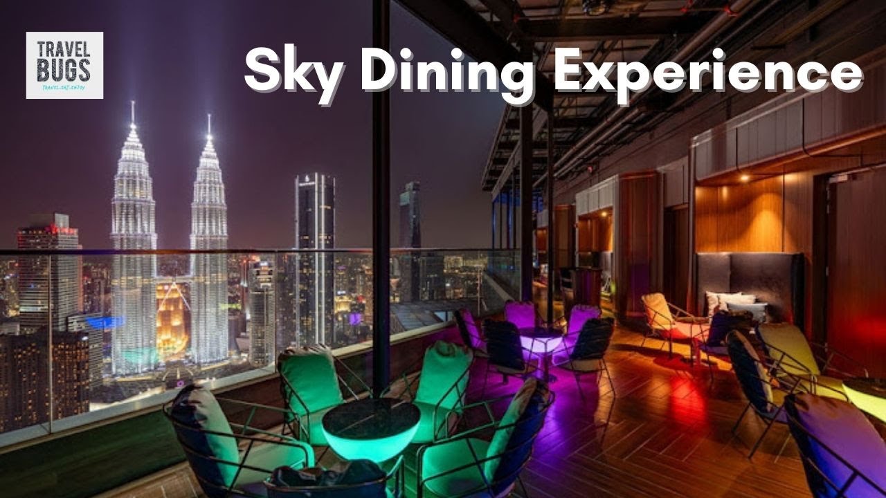 Sky-High Dining Experience at Satellite Restaurant & Bar | Imperial ...