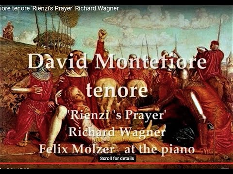 'Rienzi's Prayer' dall'opera 'Rienzi' Richard Wagner David Montefiore ...
