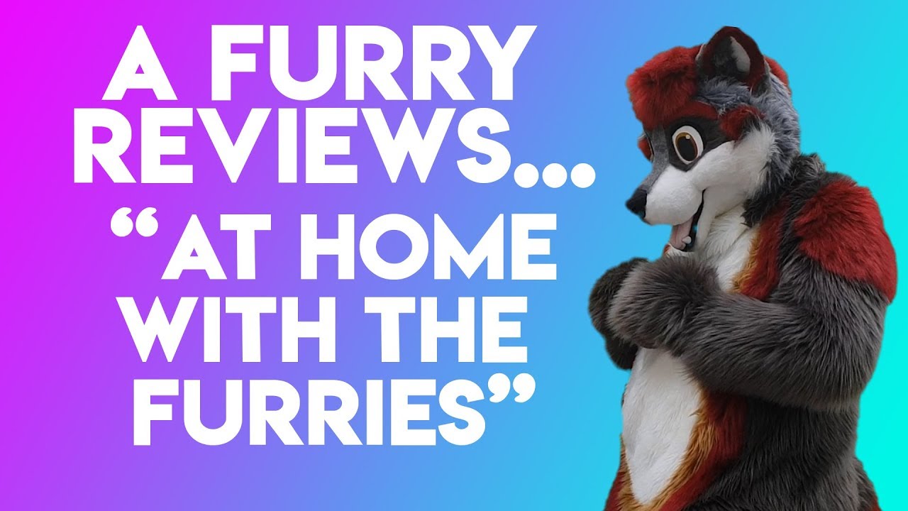 A Furry Reviews: At Home With The Furries - YouTube