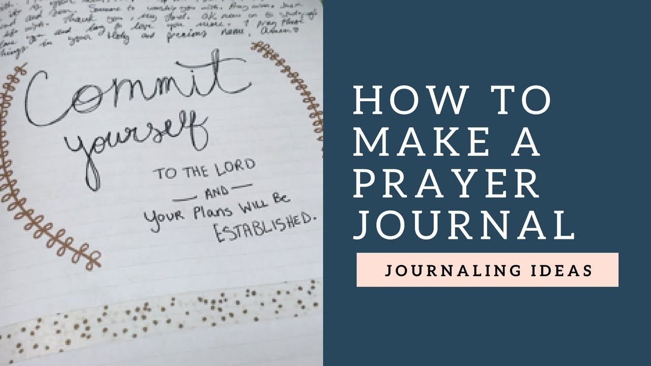 How to Make a Prayer Journal | How to Journal - YouTube