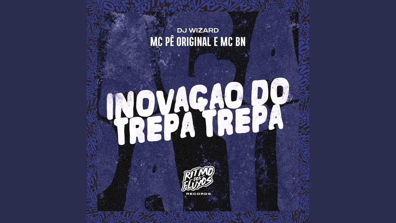 Inovação do Trepa Trepa - YouTube