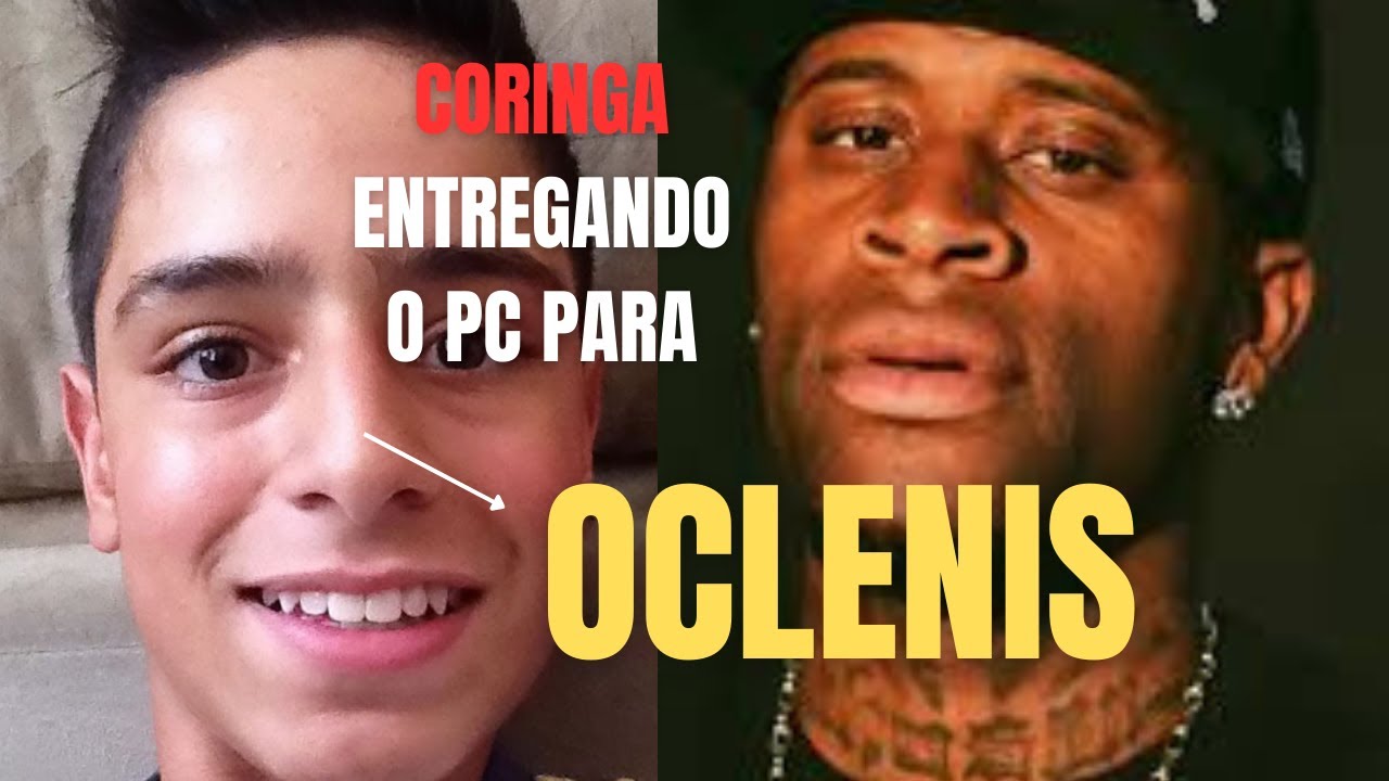 CORINGA ENTREGANDO O PC NOVO DO OCLENIS - YouTube
