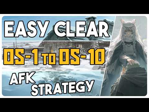 All OS Stages | OS-1 to OS-10 | AFK Easy Strategy |【Arknights - アークナイツ】