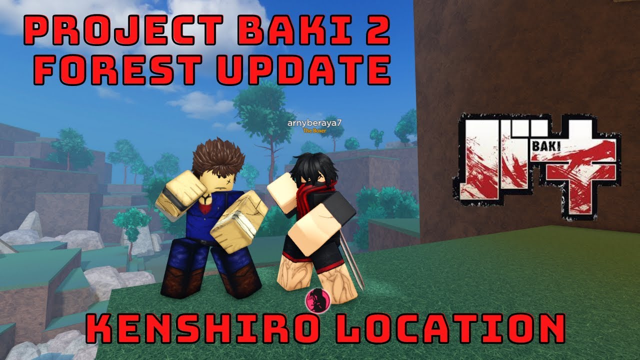 PROJECT BAKI 2 KENSHIRO LOCATION IN NEW FOREST!!! - YouTube