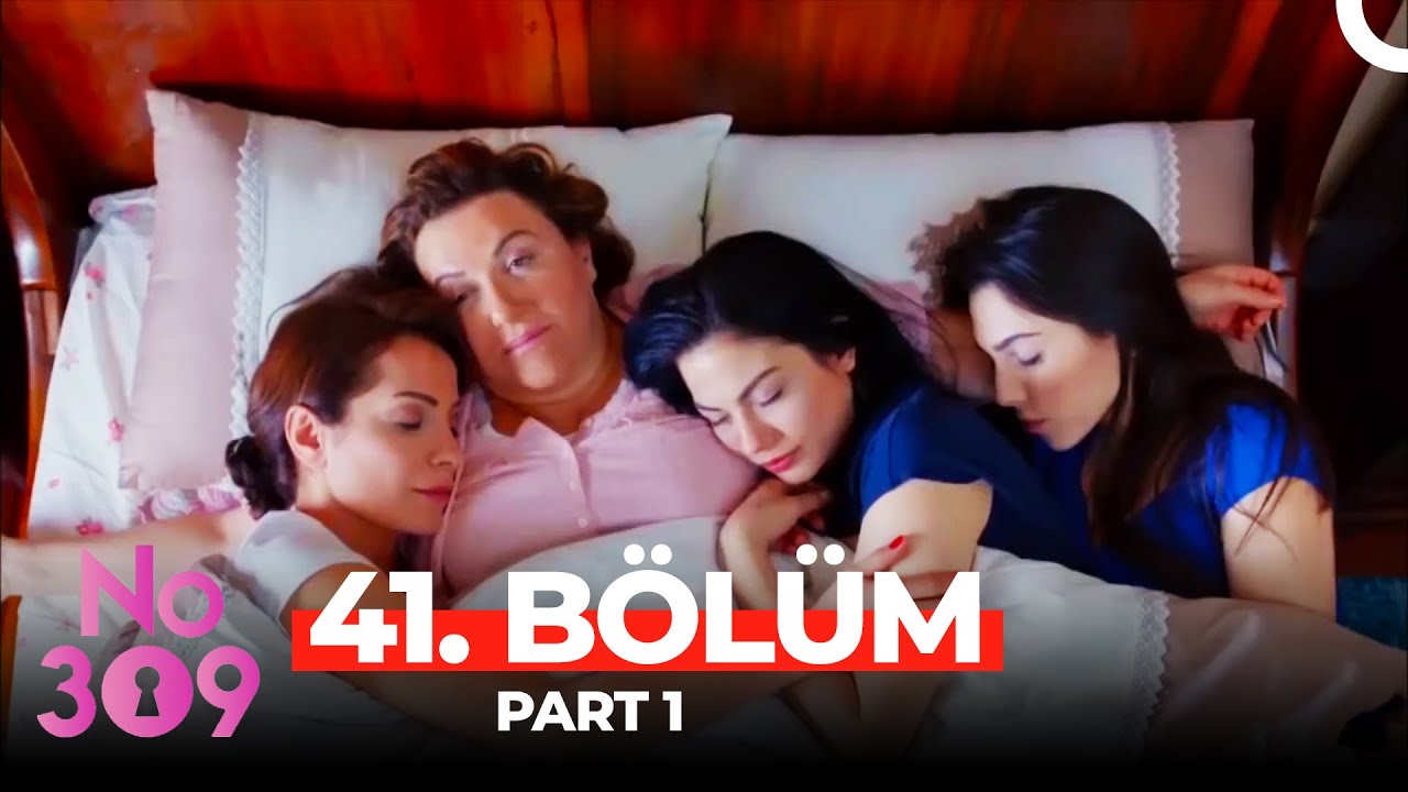 No: 309 41. Bölüm Part 1 - YouTube