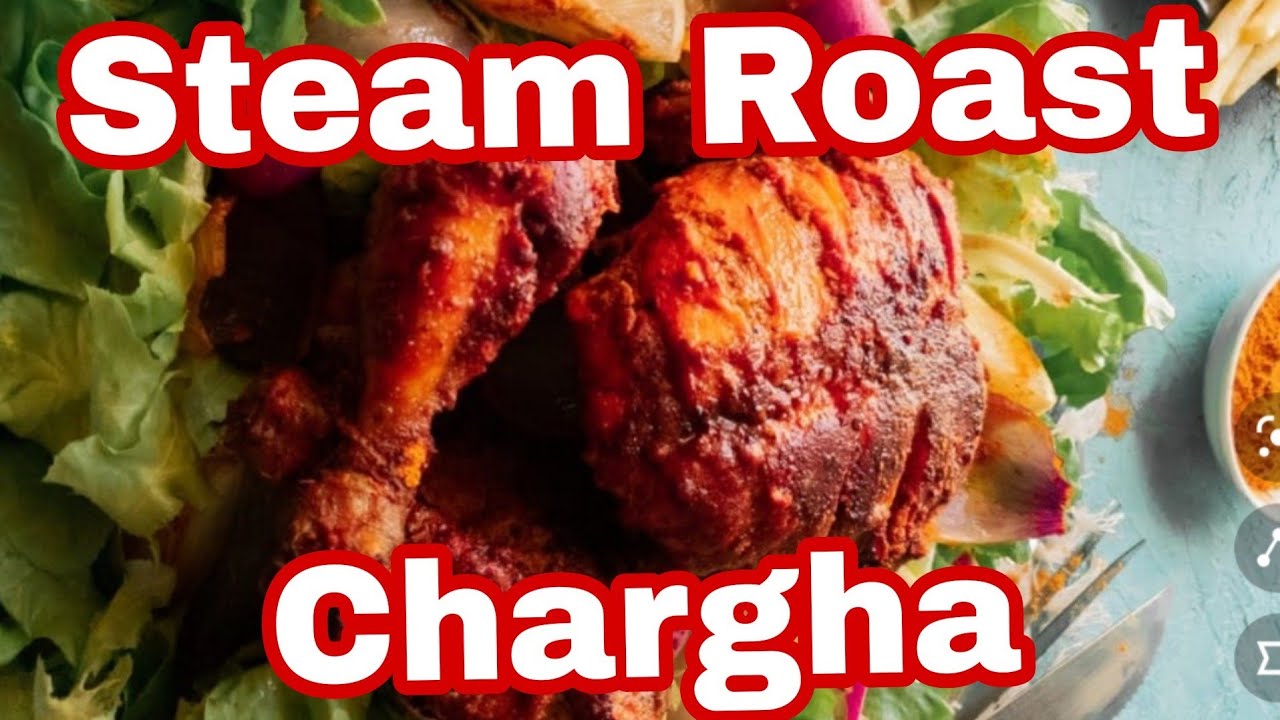 Steam Roast Charga Recipe By Health & Delight || - YouTube
