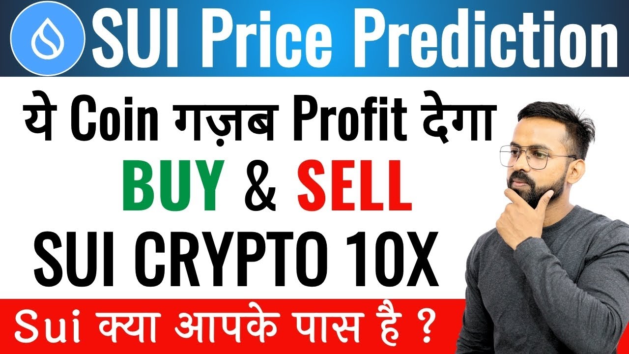 SUI Price Prediction 2024 | SUI Token Price Prediction | SUI Wallet ...