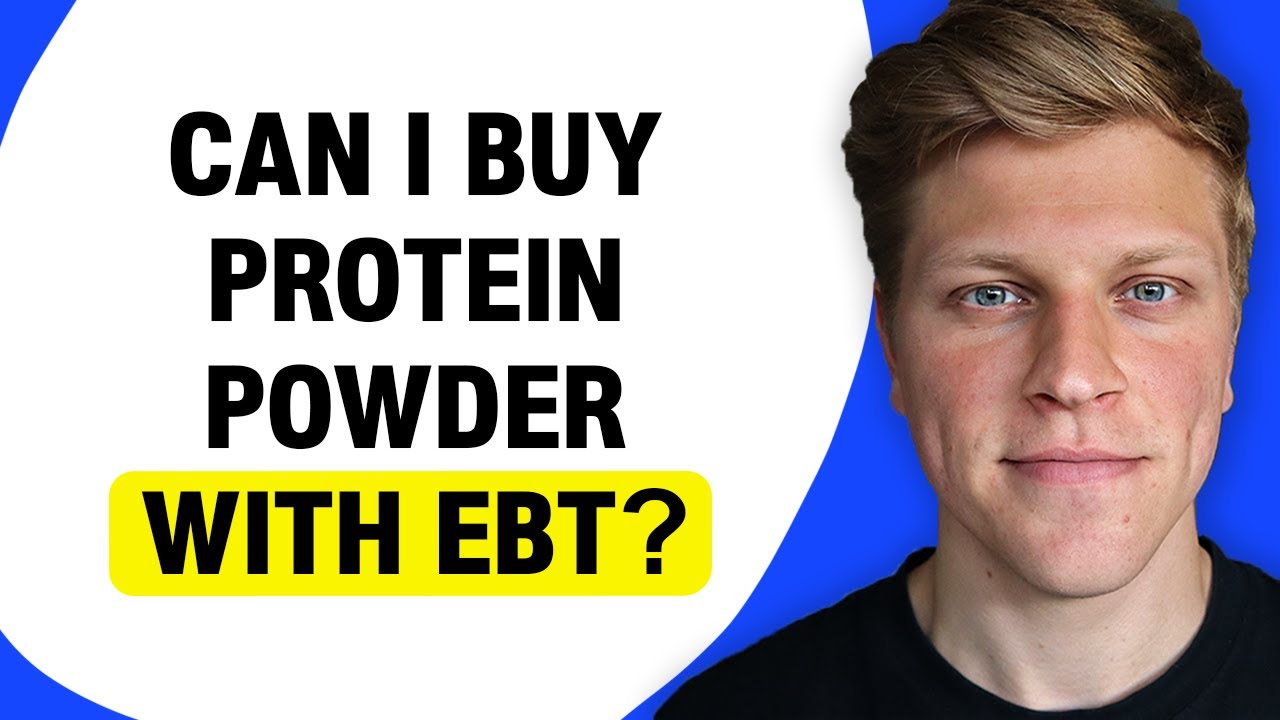 Can I Buy Protein Powder with EBT? - YouTube