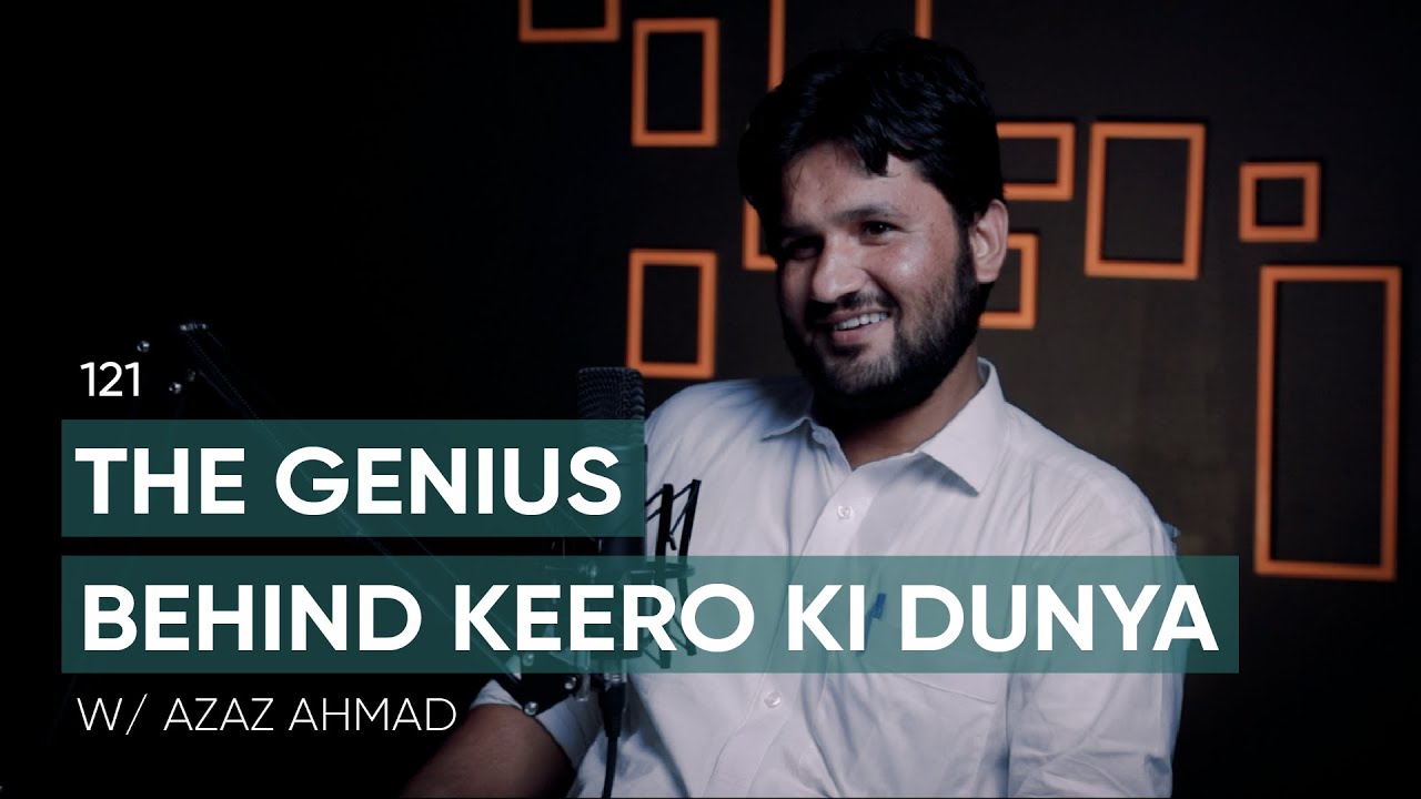 The Genius Behind Keero Ki Dunya Ft. Azaz Ahmad | 121 | TBT - YouTube