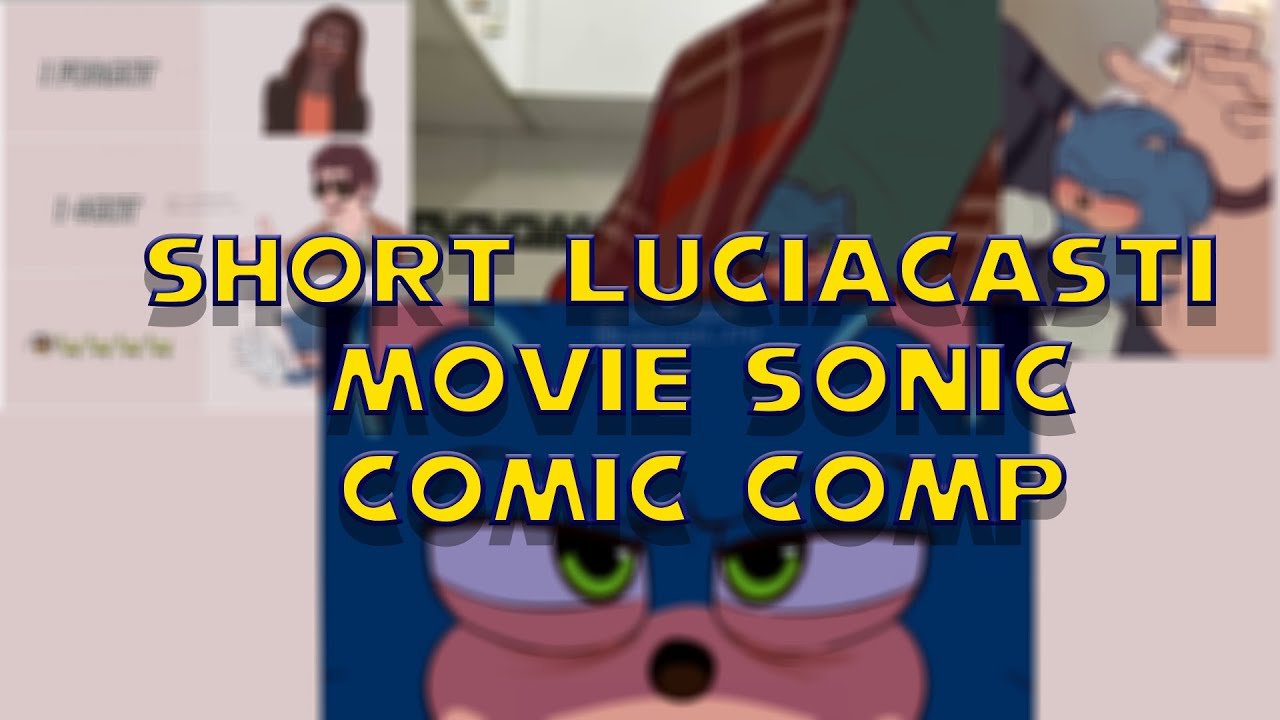 Short Lucia Movie Sonic Comic Comp #SonicMovie2 #SonicMovie # ...