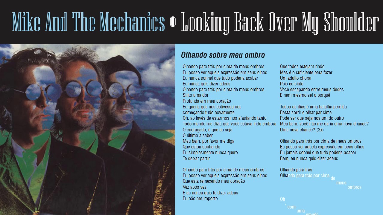 Mike And The Mechanics - Looking Back Over My Shoulder - YouTube