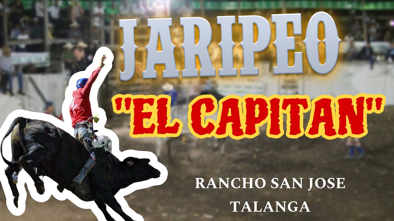 🐂El Capitán // 🤠Alex Banegas// Jaripeo Rancho San José - YouTube