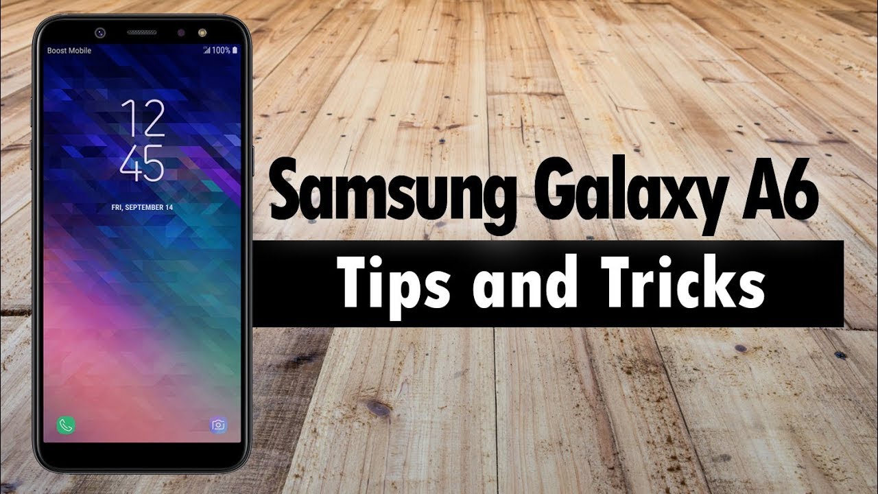 Samsung Galaxy A6 Tips and Tricks - YouTube