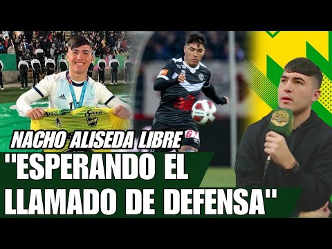 NACHO ALISEDA LIBRE Y DE DEFENSA NO LO LLAMARON | Nuevo Segmento EP. 1 ...