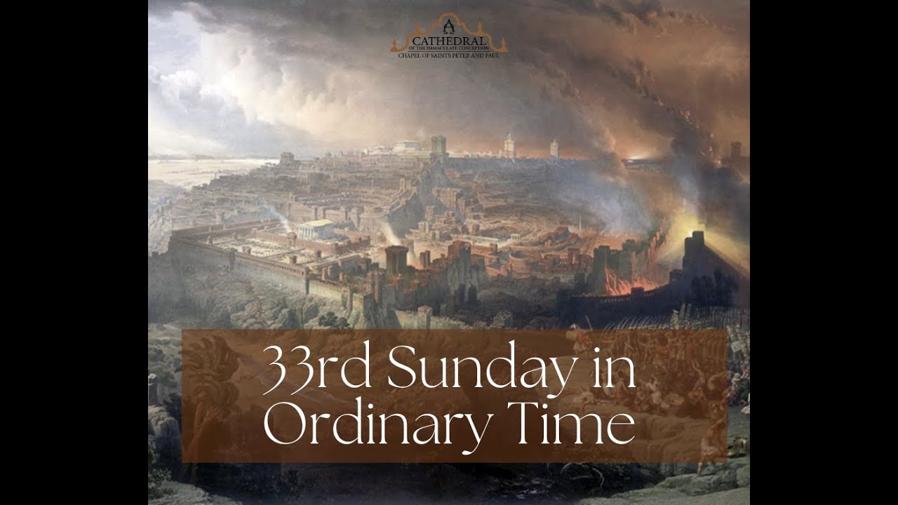 33rd Sunday in Ordinary Time - YouTube
