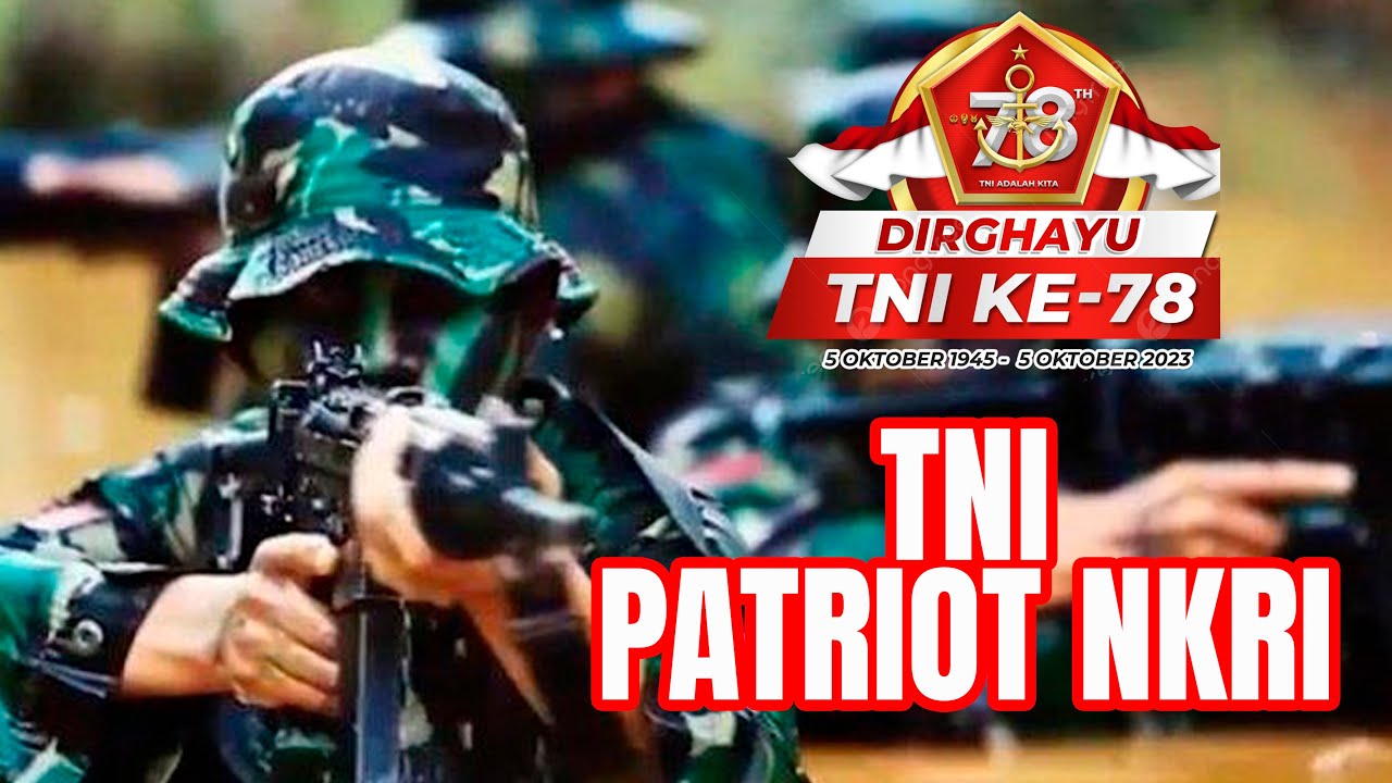 HUT TNI 78 " TNI PATRIOT NKRI " #huttni2023 #tni #jokowipresidenku # ...