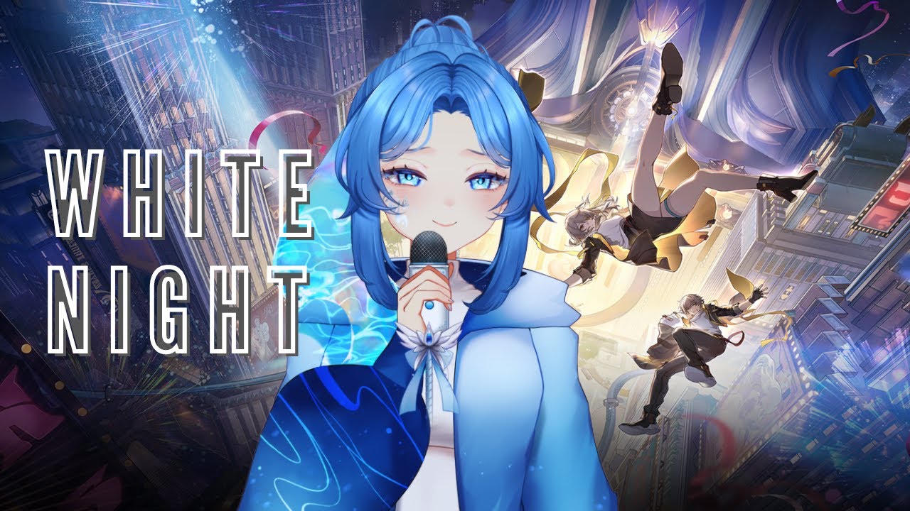 VTuber covers White Night | Multiverse Vistas Music Category - YouTube