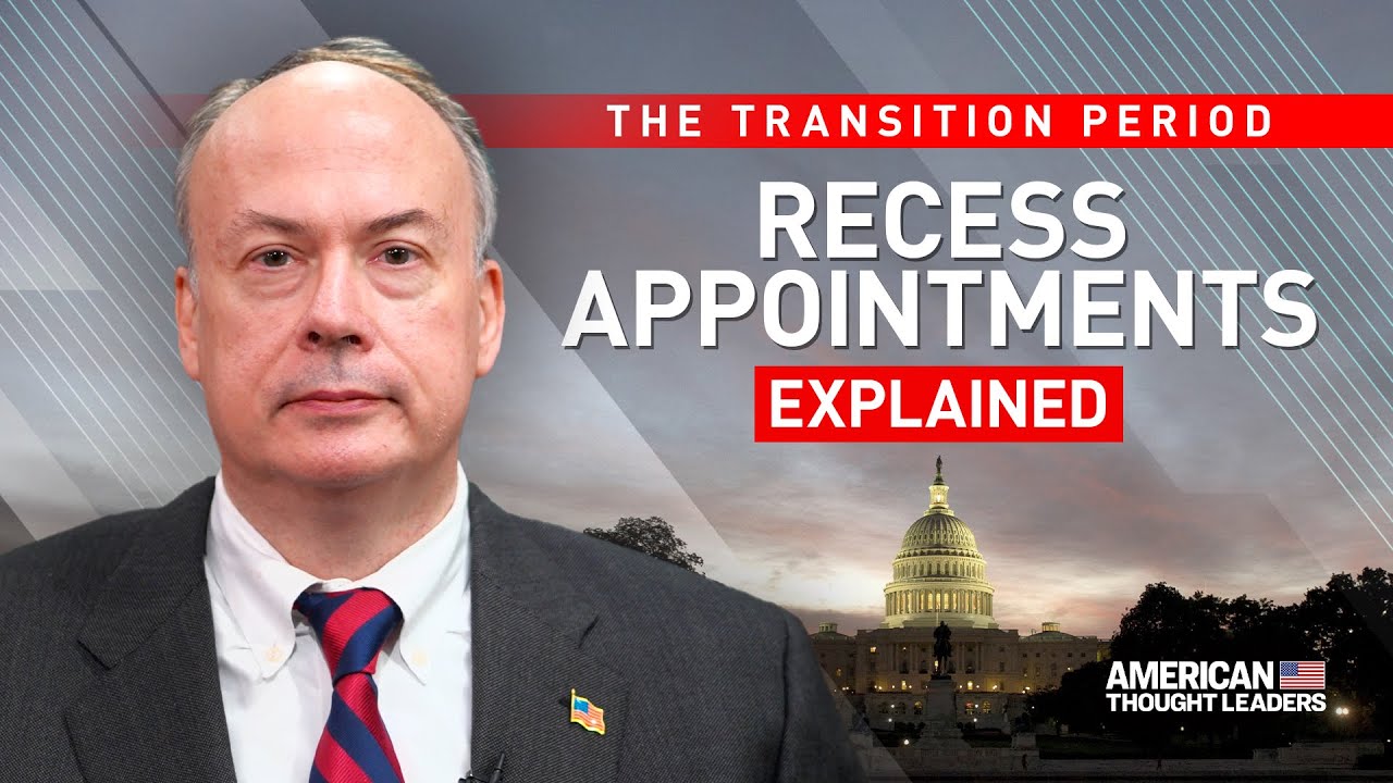 Recess Appointments: Trump’s Way to Bypass Senate Impasse?—Jeff Clark ...