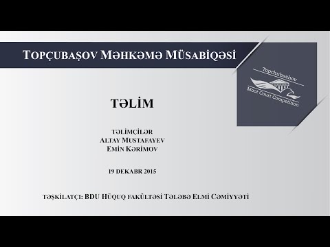 Praktiki Hüquqi Yazı və Şifahi Məhkəmə Çıxışları haqqında Təlim (19.12.2015)