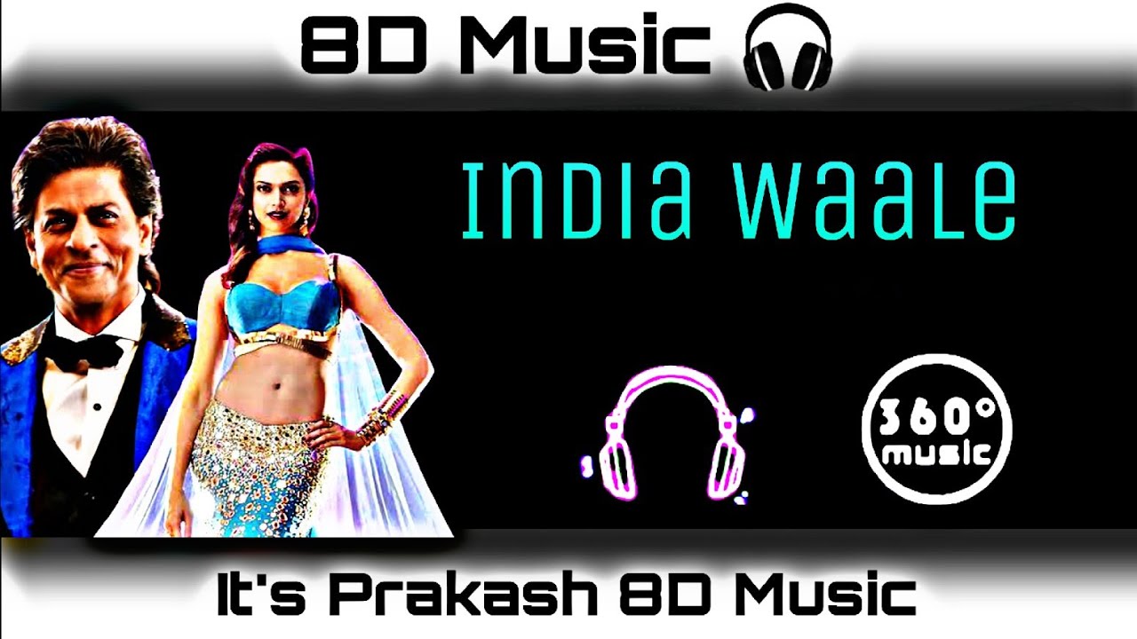 India Waale || Happy New Year Song 8D Music Use Headphone 🎧 - YouTube