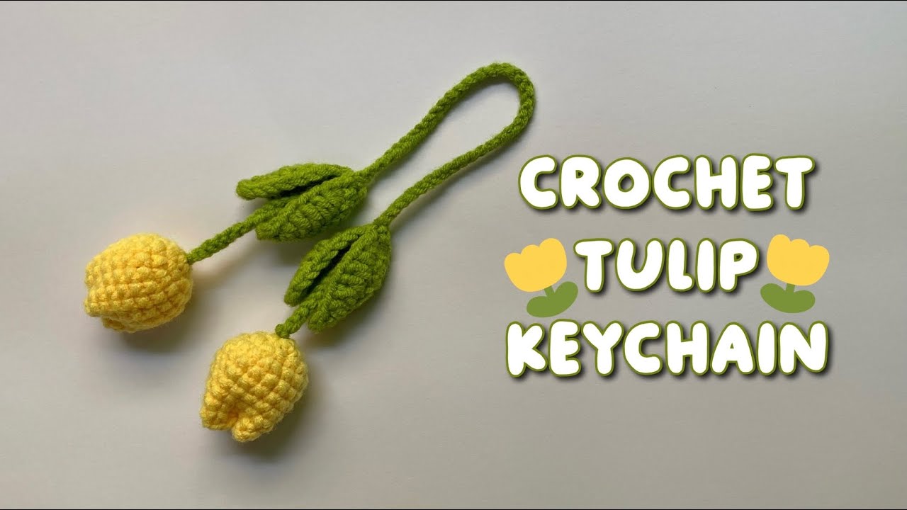 Crochet Tulip Flower Keychain Tutorial 🌷 | Crochet Tulip Keychain Easy ...