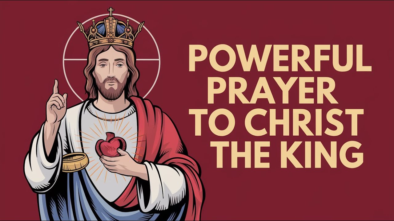 Christ the King Prayer for Strength, Protection & Healing | Powerful ...