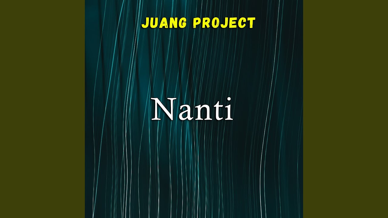 Nanti - YouTube Music