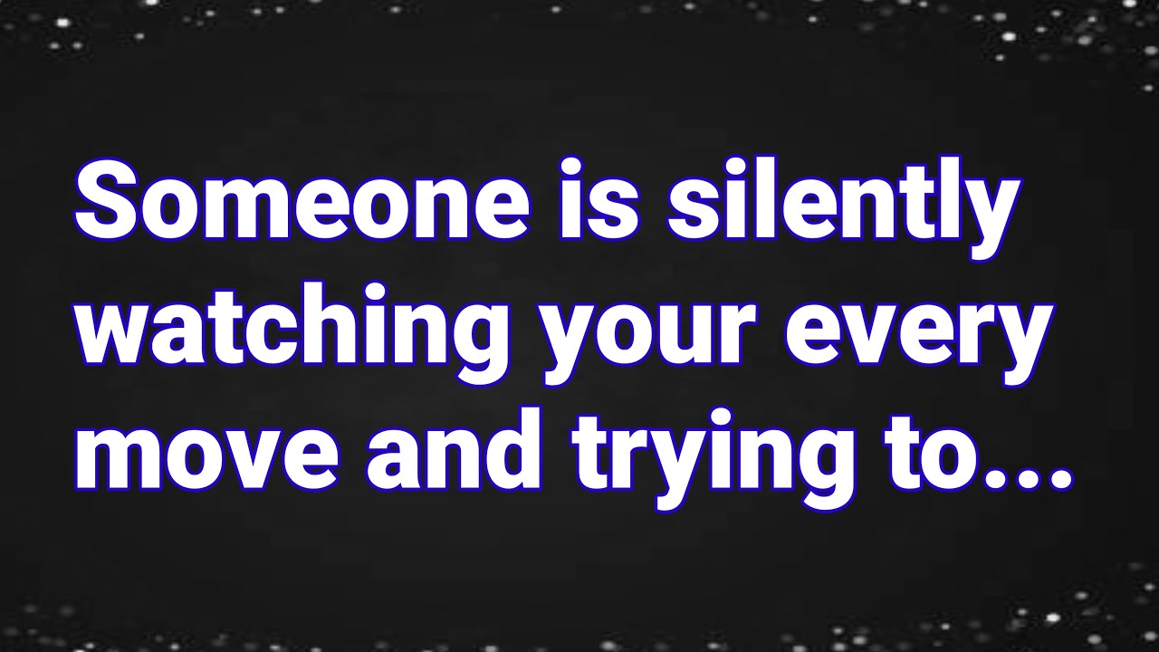 🤫Someone Secretly Watching Your Every Move, The Name Is... - YouTube