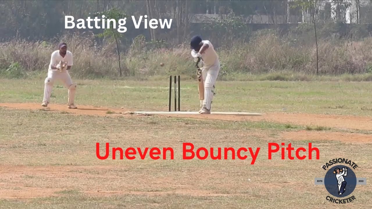 Uneven Bouncy Pitch || Batting View || Great Context between Bat and ...