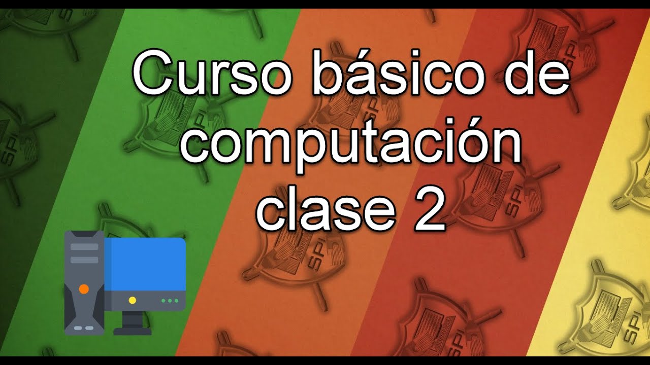 Curso basico de computacion clase 2 - YouTube