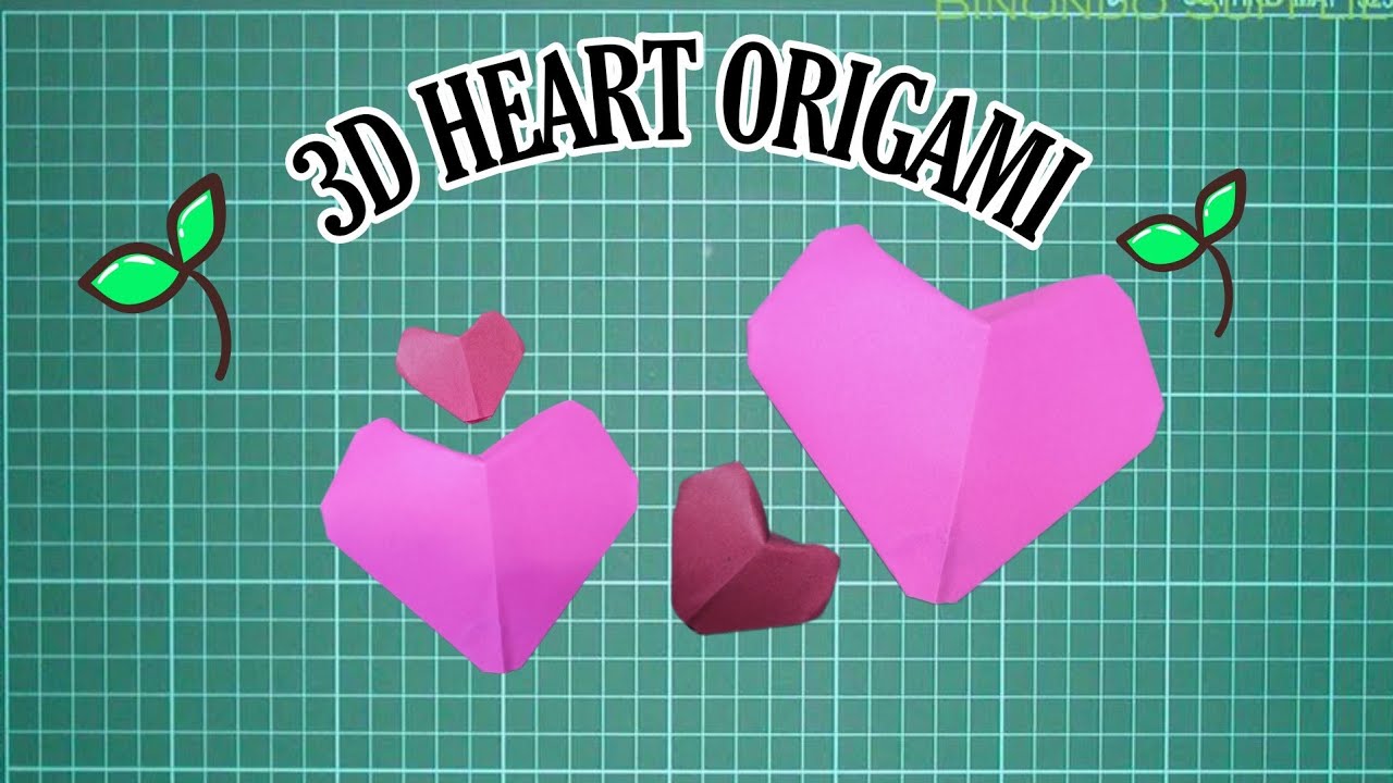 HOW TO MAKE 3D HEART ORIGAMI - YouTube