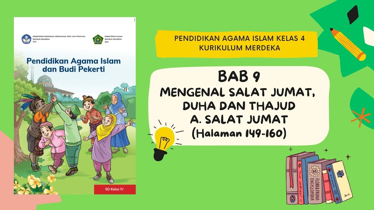 PAI Kelas 4 BAB 9 Mengenal Salat Jumat, Duha dan Tahajud Halaman 149 ...