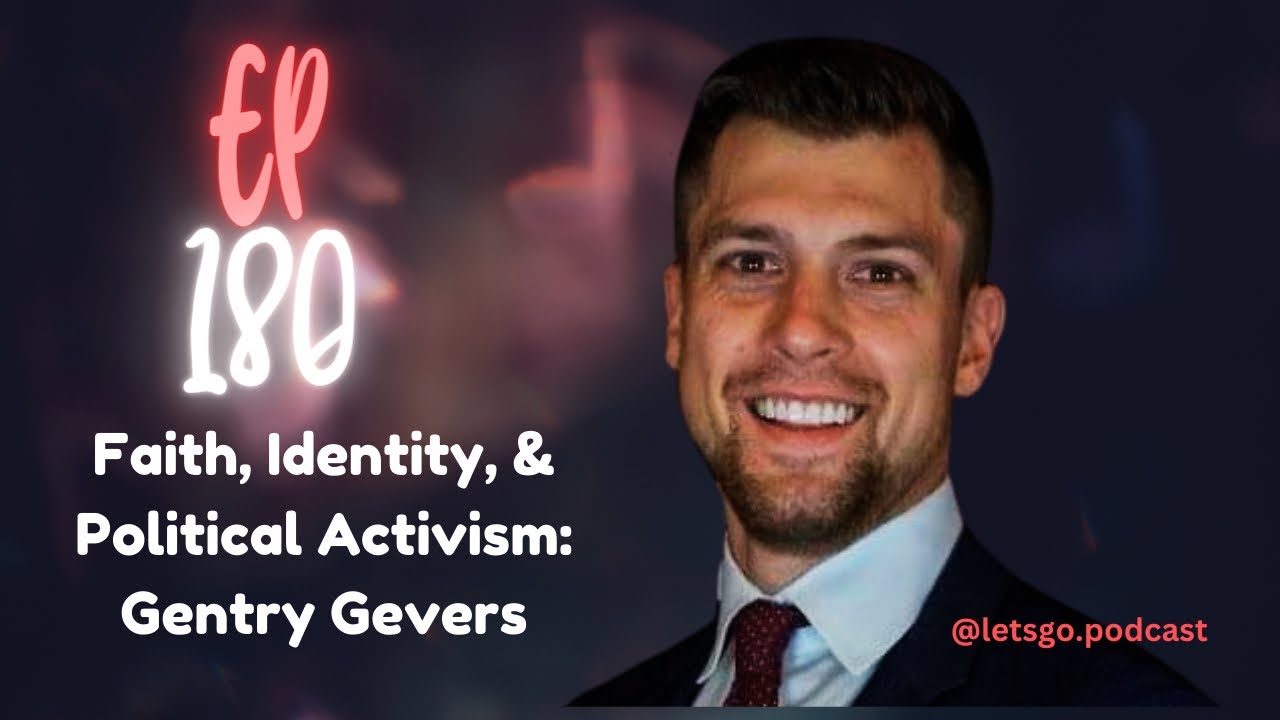 LETSGO.podcast (S3) Ep. 180 - Faith, Identity, & Political Activism ...