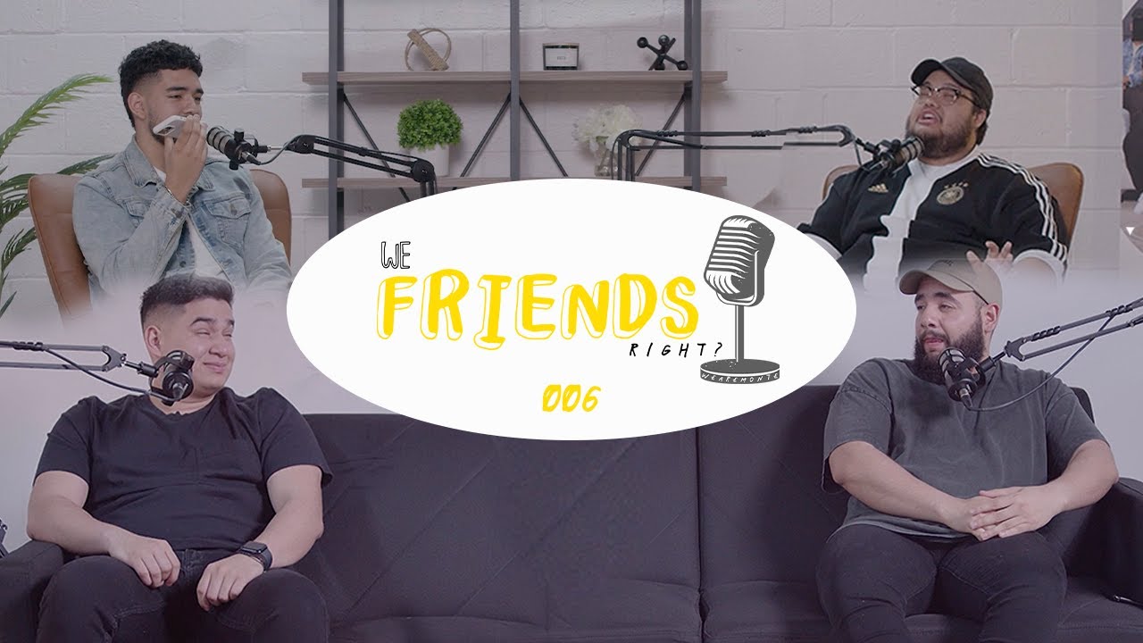 Chello, we love you | Episode 006 | We Friends, Right? - YouTube