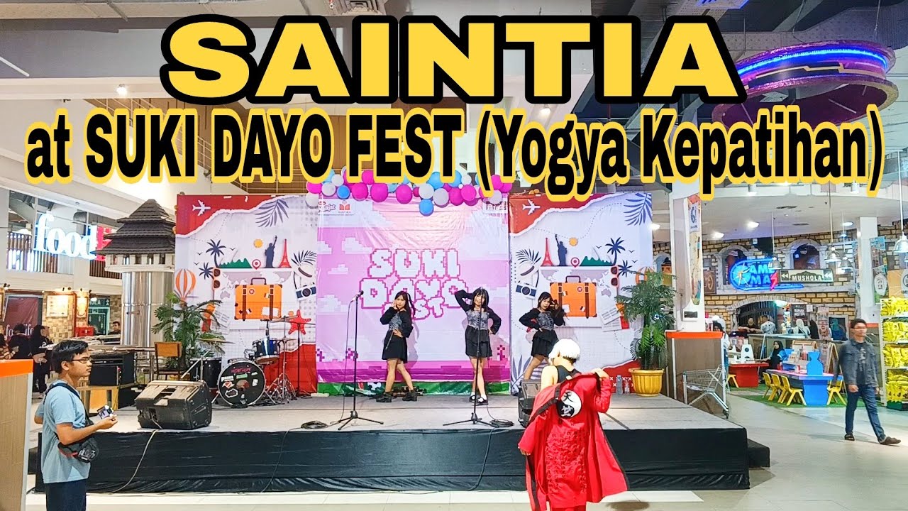 SAINTIA IDOL at SUKI DAYO FEST (Yogya Kepatihan) - YouTube