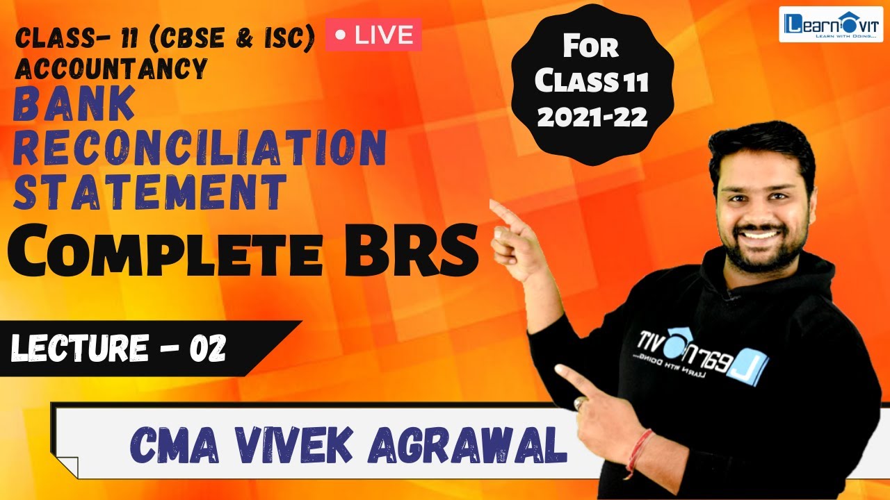 🔴#02-Class 11 | Complete BRS in one lecture | BRS | Bank Reconciliation ...