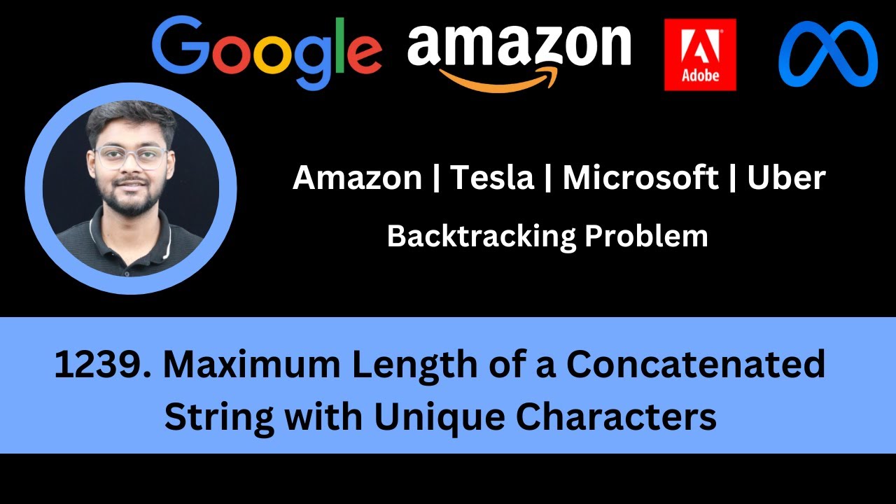LeetCode 1239 Maximum Length of a Concatenated String with Unique Characters | Backtracking ...