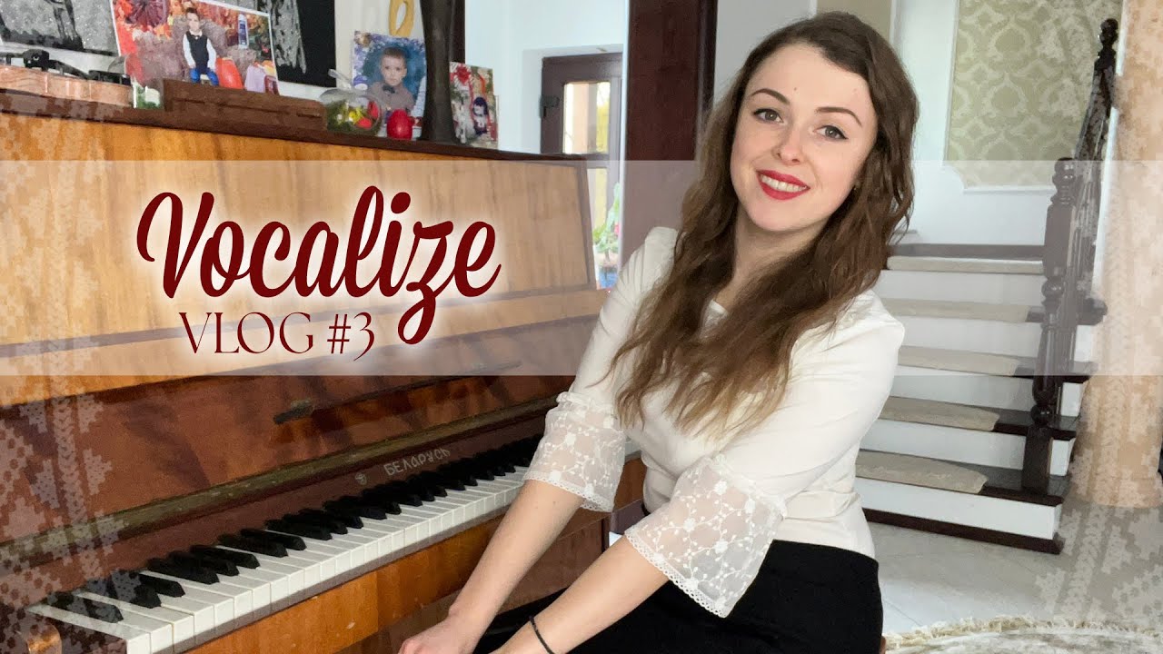 VLOG #3- VOCALIZE (LORENA DUPU) - YouTube