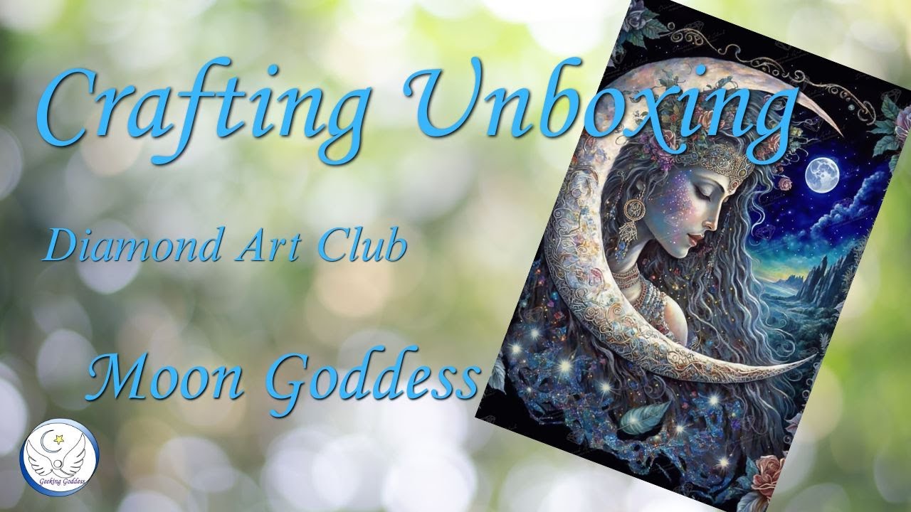 Dimond Art Club's Moon Goddess Unboxing - YouTube