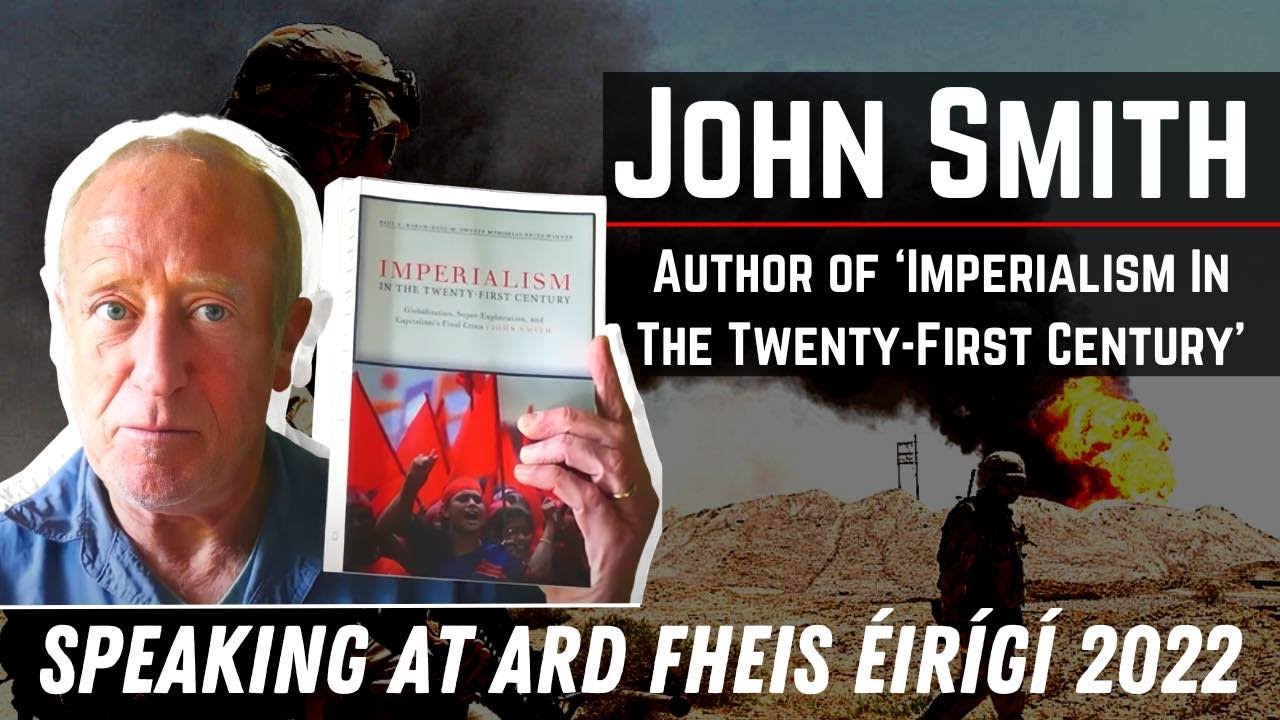 John Smith, Author of ‘Imperialism In The Twenty-First Century ...