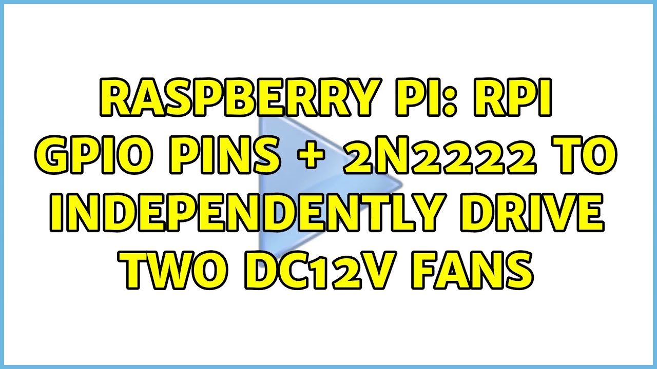Raspberry Pi: Rpi GPIO pins + 2N2222 to independently drive two DC12V ...