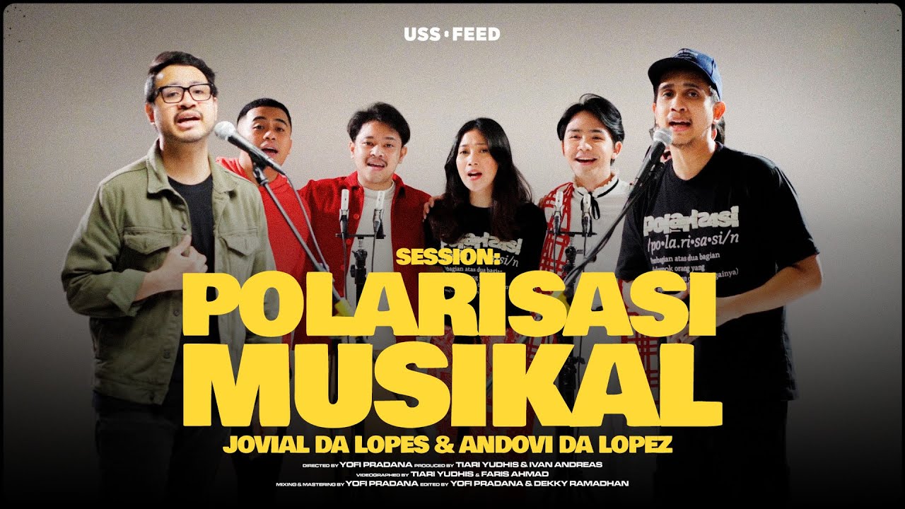 Jovial Da Lopez & Andovi Da Lopez in POLARISASI Musikal | #SESSION ...