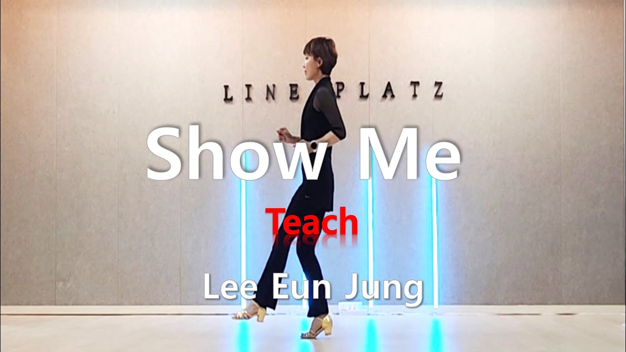 Show me line dance(teach) - Intermediate - YouTube